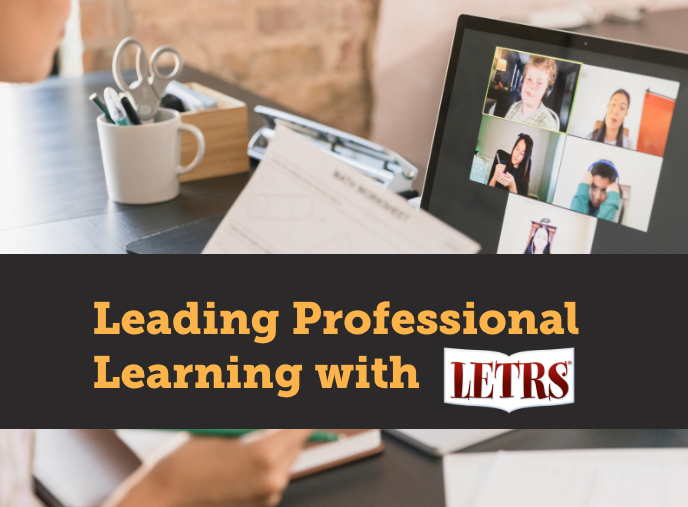 Leading Professional Learning with LETRS® | Cambium Learning Group